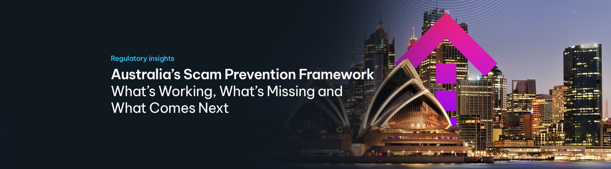 Australia’s Scam Prevention Framework | What’s Working. What’s Missing ...